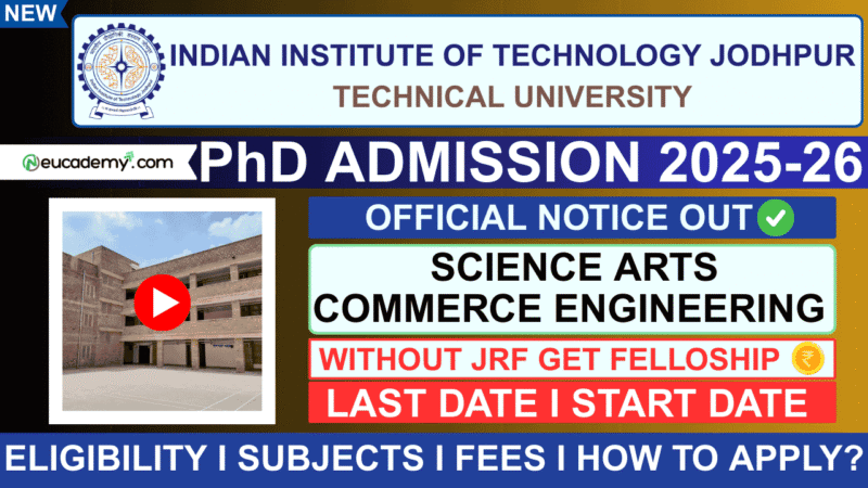 IIT Jodhpur PhD Admission 2025-26: Your Comprehensive Guide